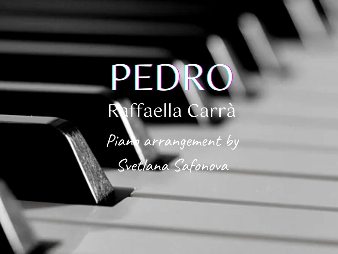 Pedro by Raffaella Carrà Easy Intermediate Piano Sheet Music - Etsy