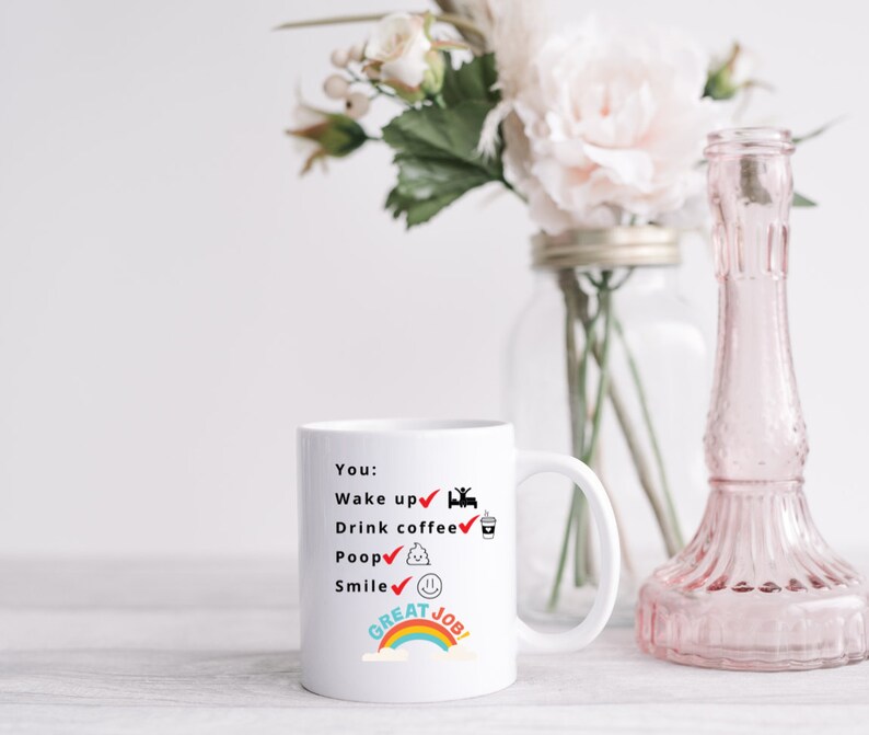 Morning Ritual: Wake Up, Poop, Drink Coffee, Doing Great. Perfect Gift ...