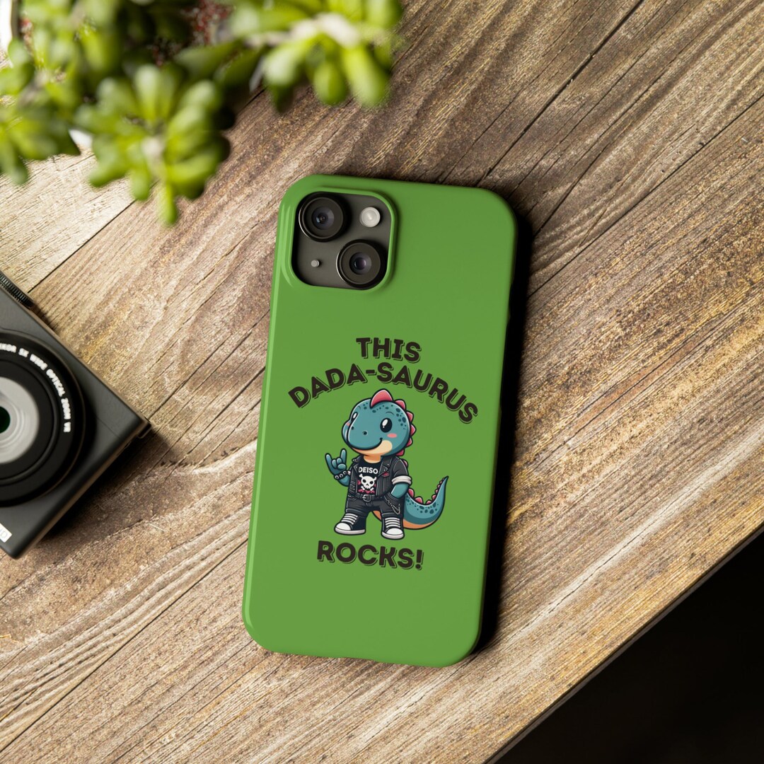 This Dada-saurus Rocks! Slim Phone Case - Etsy