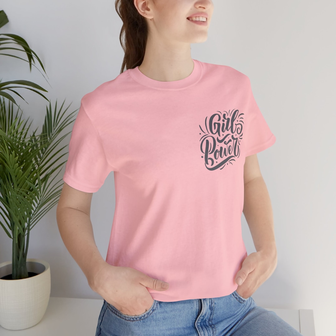 Feminist Shirt, Girl Power Tee, Girl Power Shirt, Inspirational Shirt ...