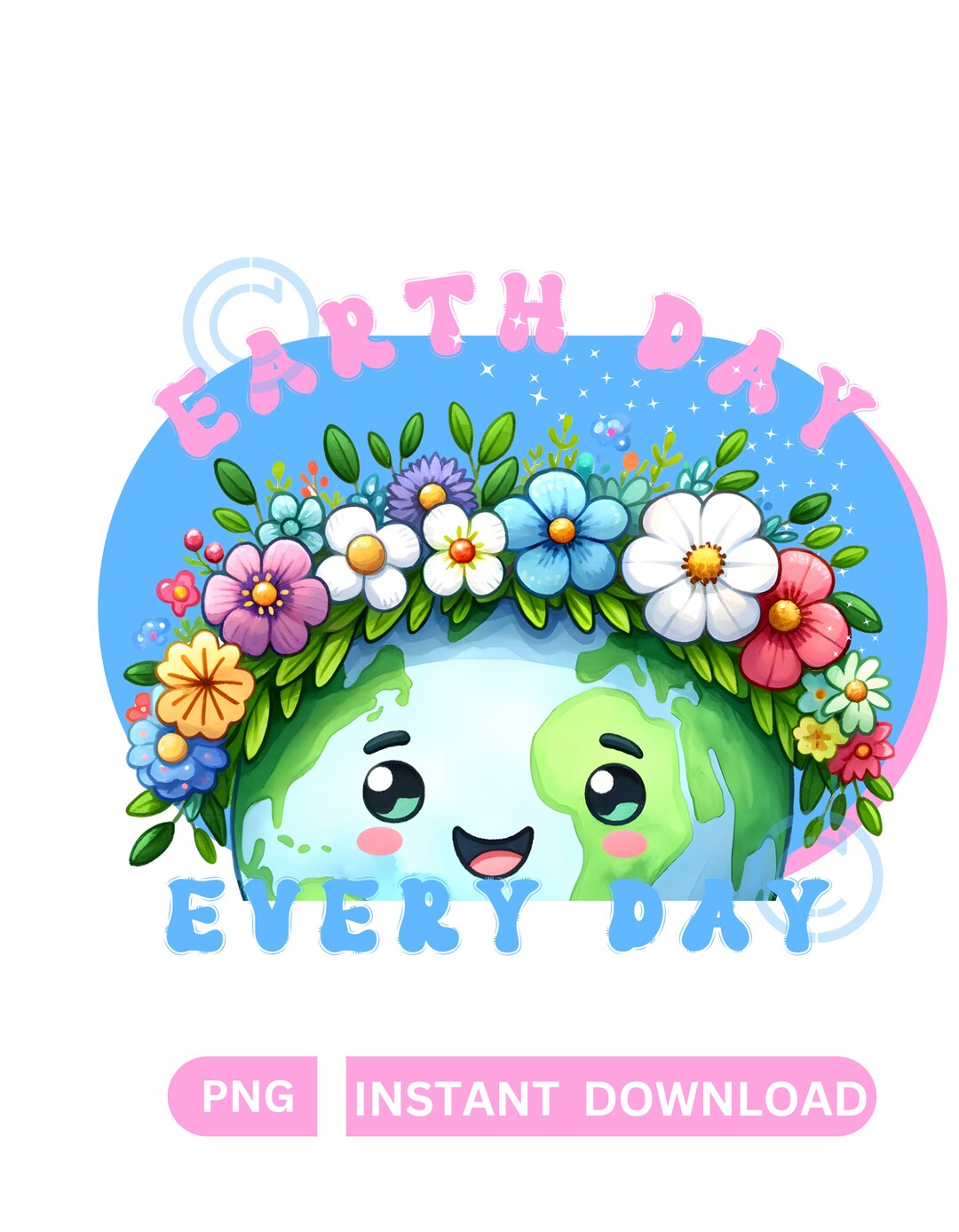 Girl Earth Day Every Day Png Design-earth Day 2024 Png earth Day Tshirt ...
