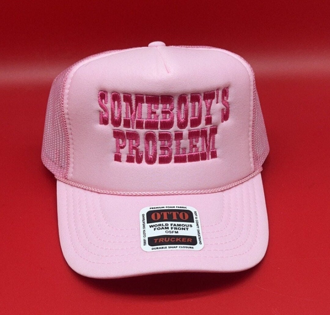 Somebody's Problem Pink Trucker - Etsy