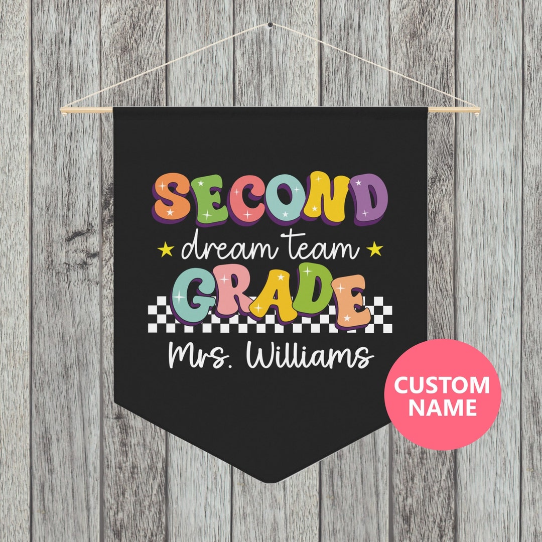 Custom Second Grade Dream Team Pennant Back to School Decoration Hello ...