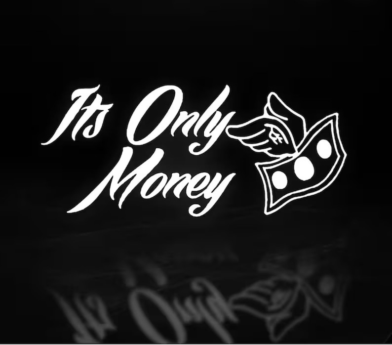 Its Only Money Decal - Etsy