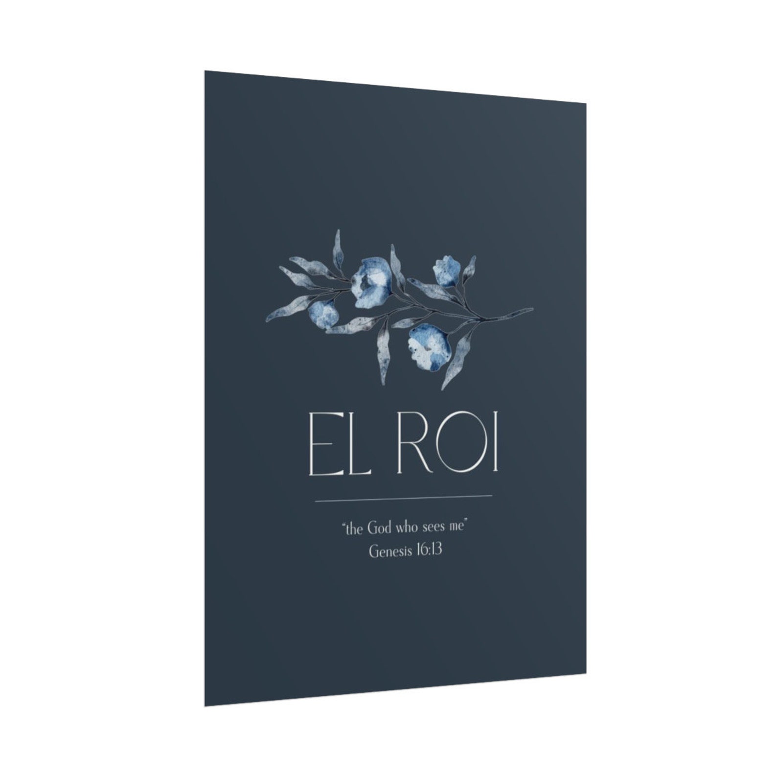 El Roi Art Print, Genesis 16:13, the God Who Sees Me, Floral Verse Art ...
