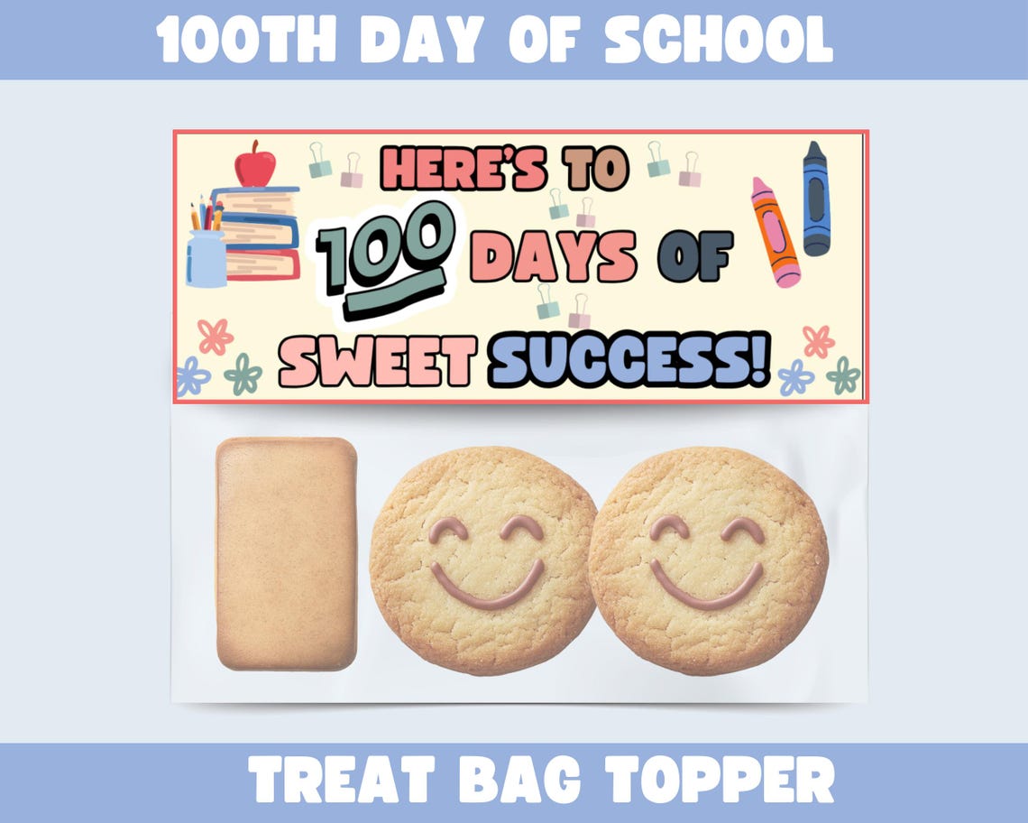 100th Day of School Treat Bag Toppers, Happy 100th Day of School ...