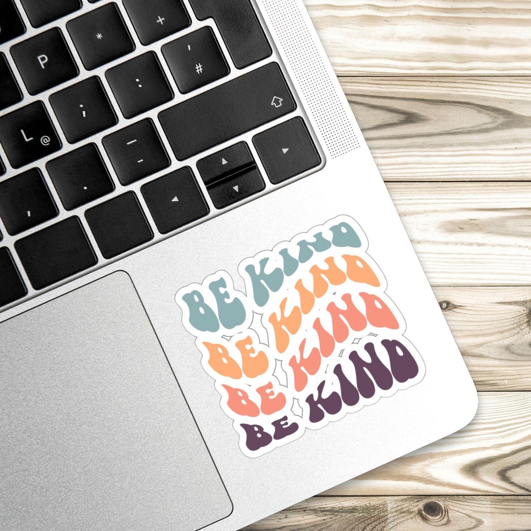Be Kind Sticker, Kindness Sticker, Positivity Sticker, Laptop Stickers ...
