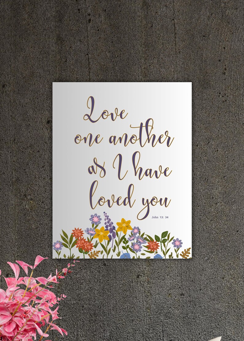 Love One Another as I Have Loved You - John 13:34 | John 15 11 ...