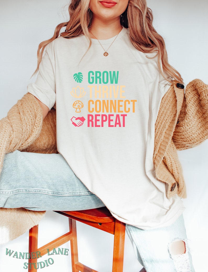 Grow Thrive Connect Repeat Shirt, Mushroom Shirt, Spiritual Hippie Clothing, Trippy Mushroom ...
