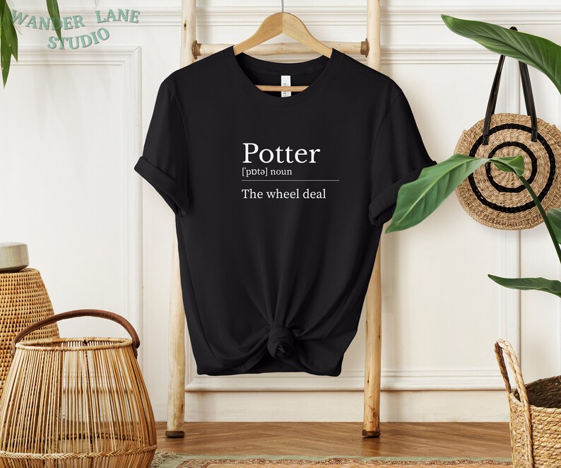 Potter Definition Shirt, Funny Pottery Pun Shirt, Pottery T Shirt ...