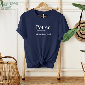 Potter Definition Shirt, Funny Pottery Pun Shirt, Pottery T Shirt ...