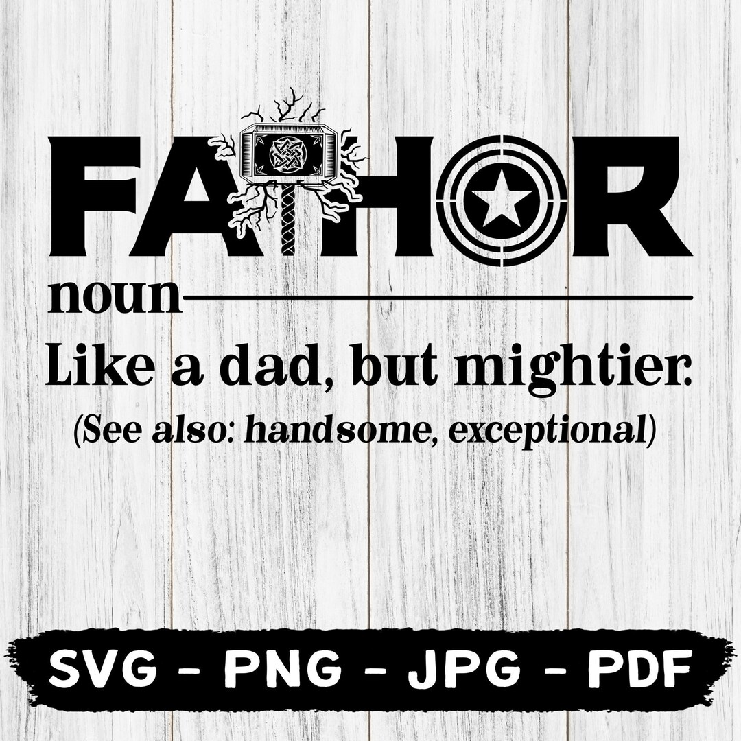 FATHOR, Father Definition File, SVG File, Happy Father's Day, Father's ...
