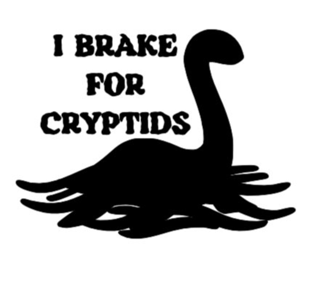 Cryptid Enthusiast Car Decal I Brake for Cryptids - Etsy