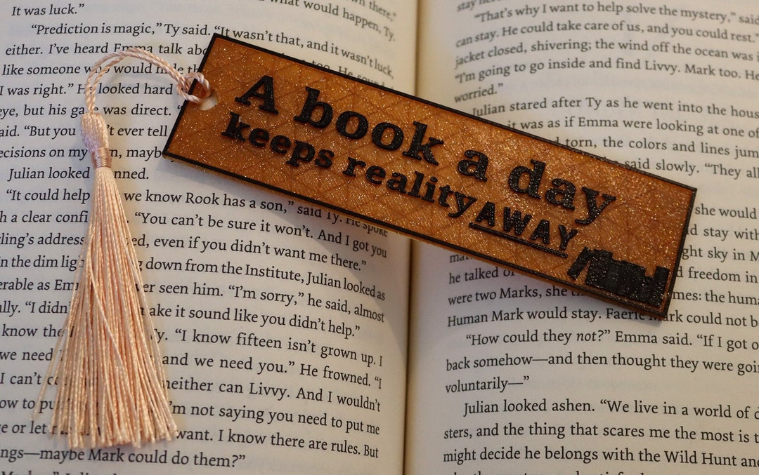 A Book a Day Keeps Reality Away Cheeky Glitter 3D Printed Bookmark - Etsy