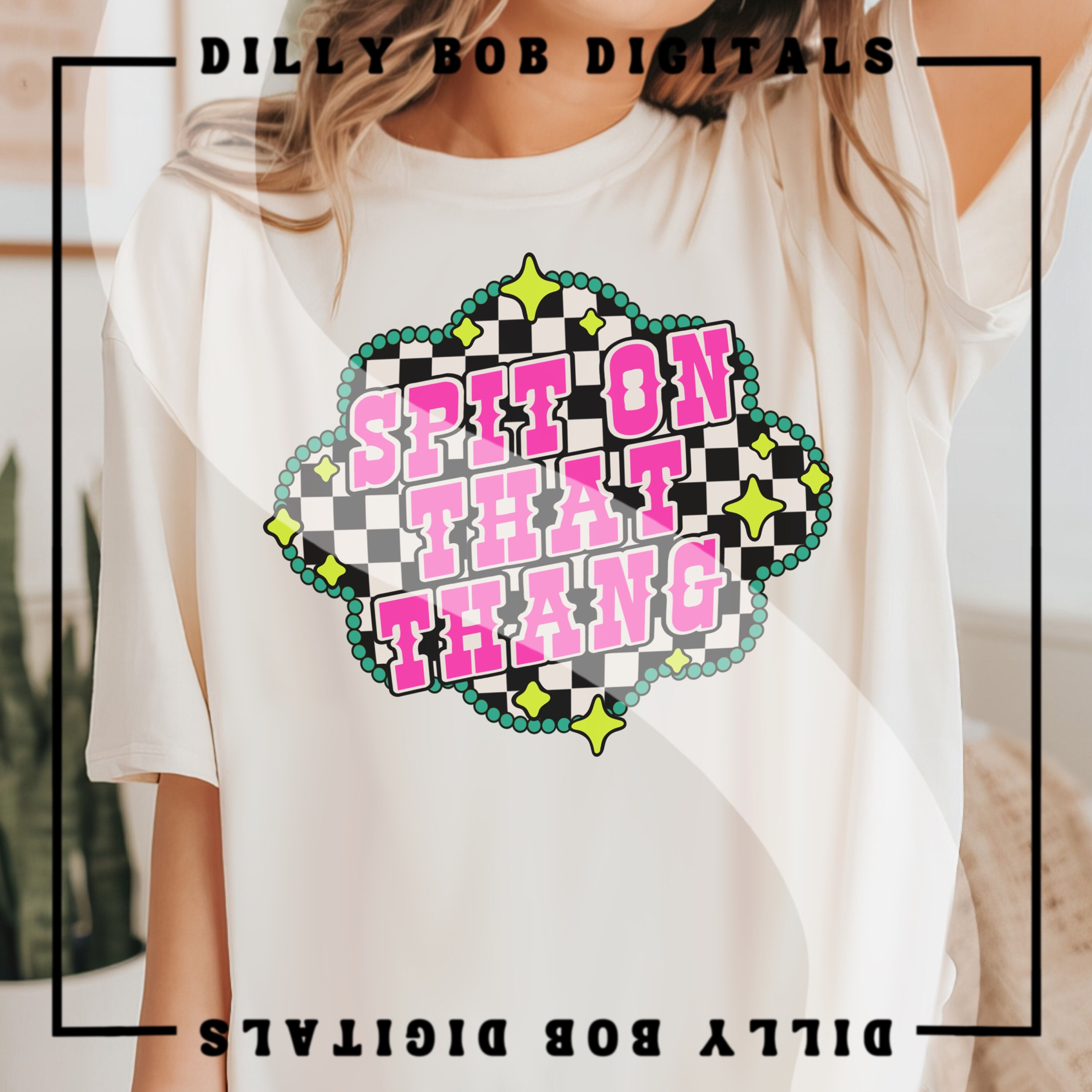 Spit on That Thang Sublimation PNG Design Digital Download Western ...