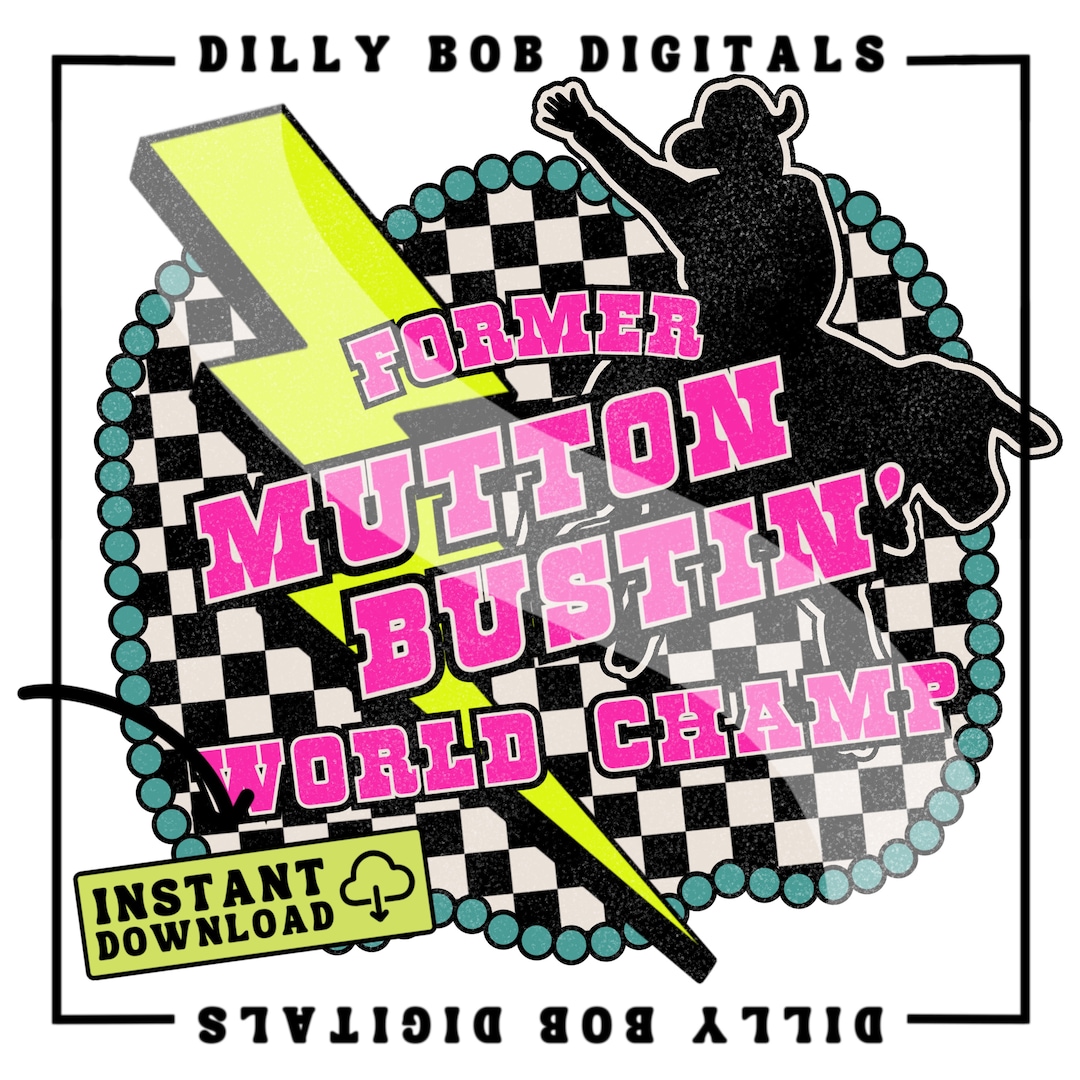 Former Mutton Bustin' World Champ Turquoise Frame PNG Digital Download ...