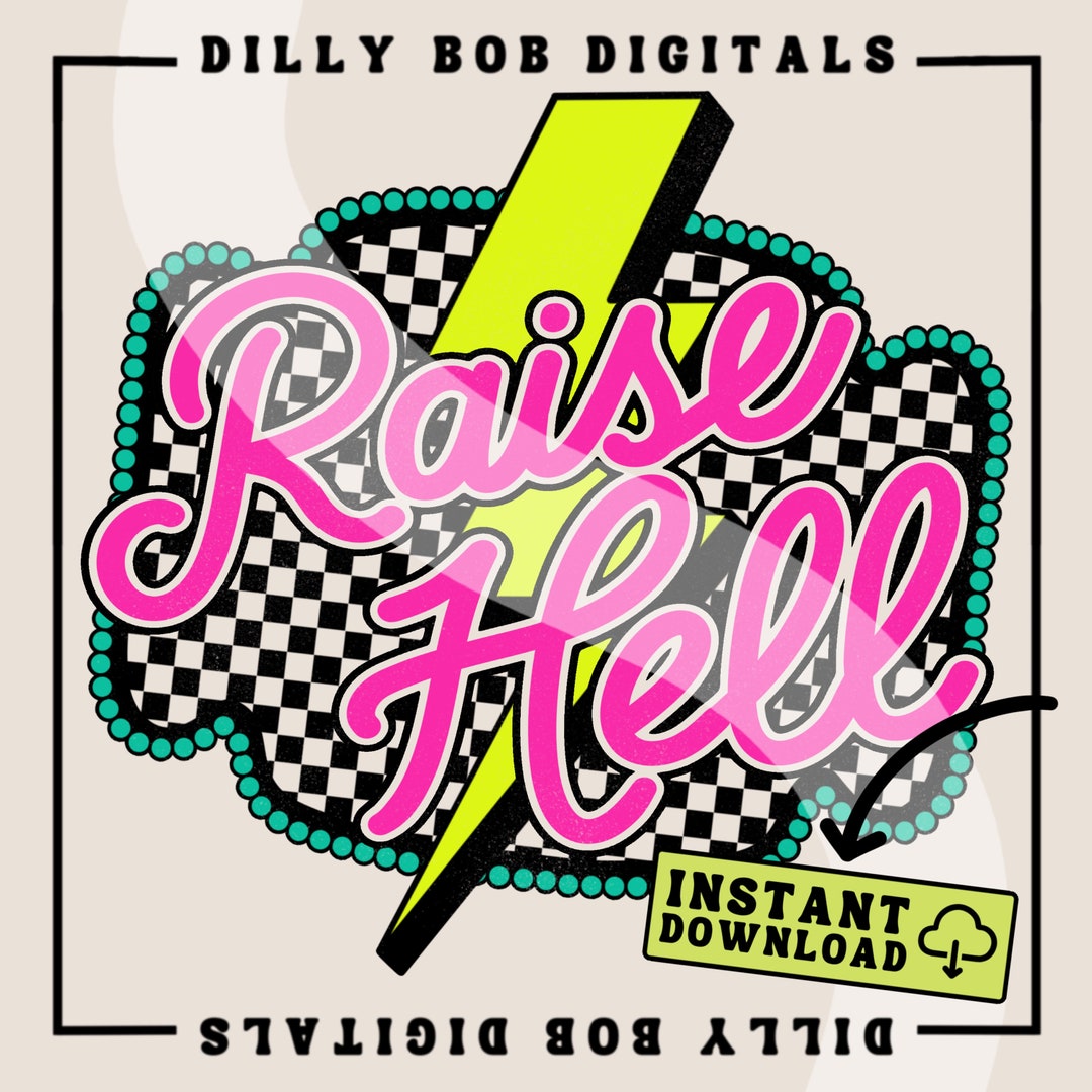 Raise Hell PNG: Western Sublimation Design (digital Download) - Etsy