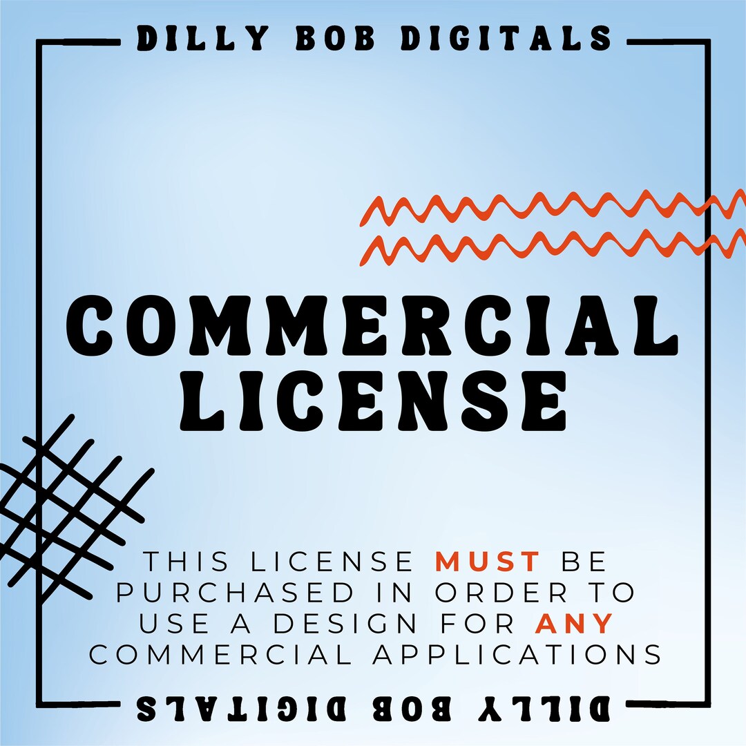 Commercial Use License - Single Design | Dilly Bob Digitals - Etsy