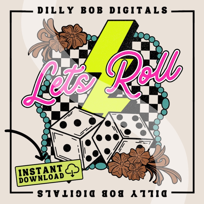 Let's Roll Dice PNG: Western Sublimation Design (digital Download) - Etsy