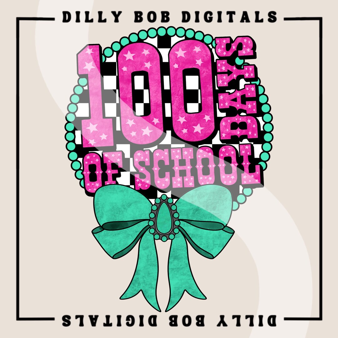 100 Days of School PNG Digital Download | Trendy Teacher Sublimation ...
