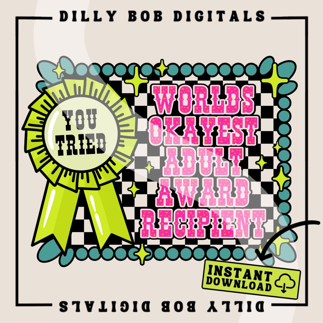 Okayest Adult Award Recipient PNG: Retro Sublimation Design (digital ...