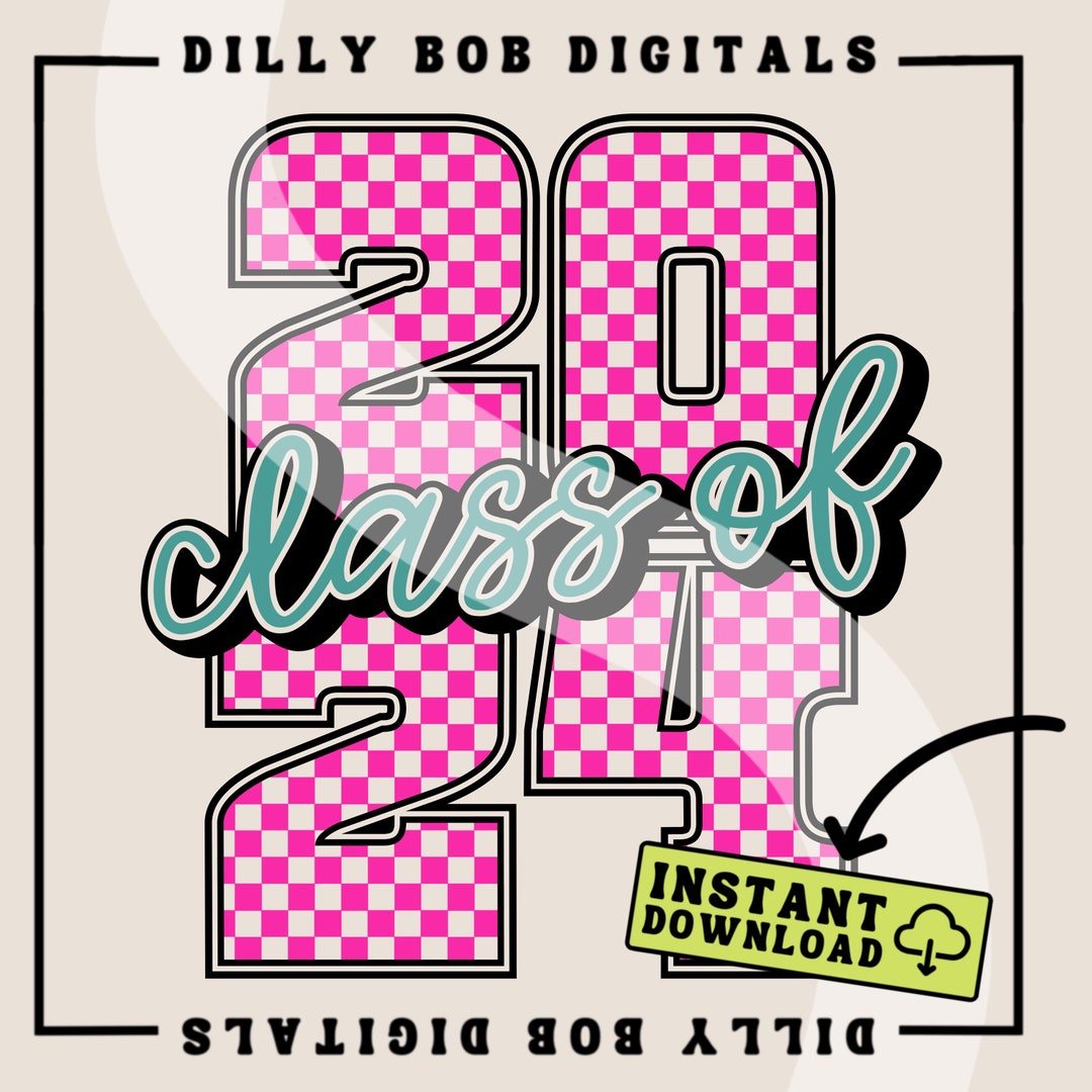 Class of 2024 PNG Digital Download | Checkered Background | High School ...