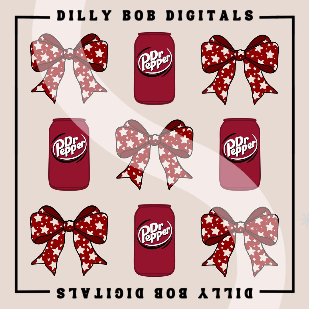 Dr Pepper + Bows PNG Digital Download | Stars Coquette Bow | Dr Pepper Sublimation | Trendy ...