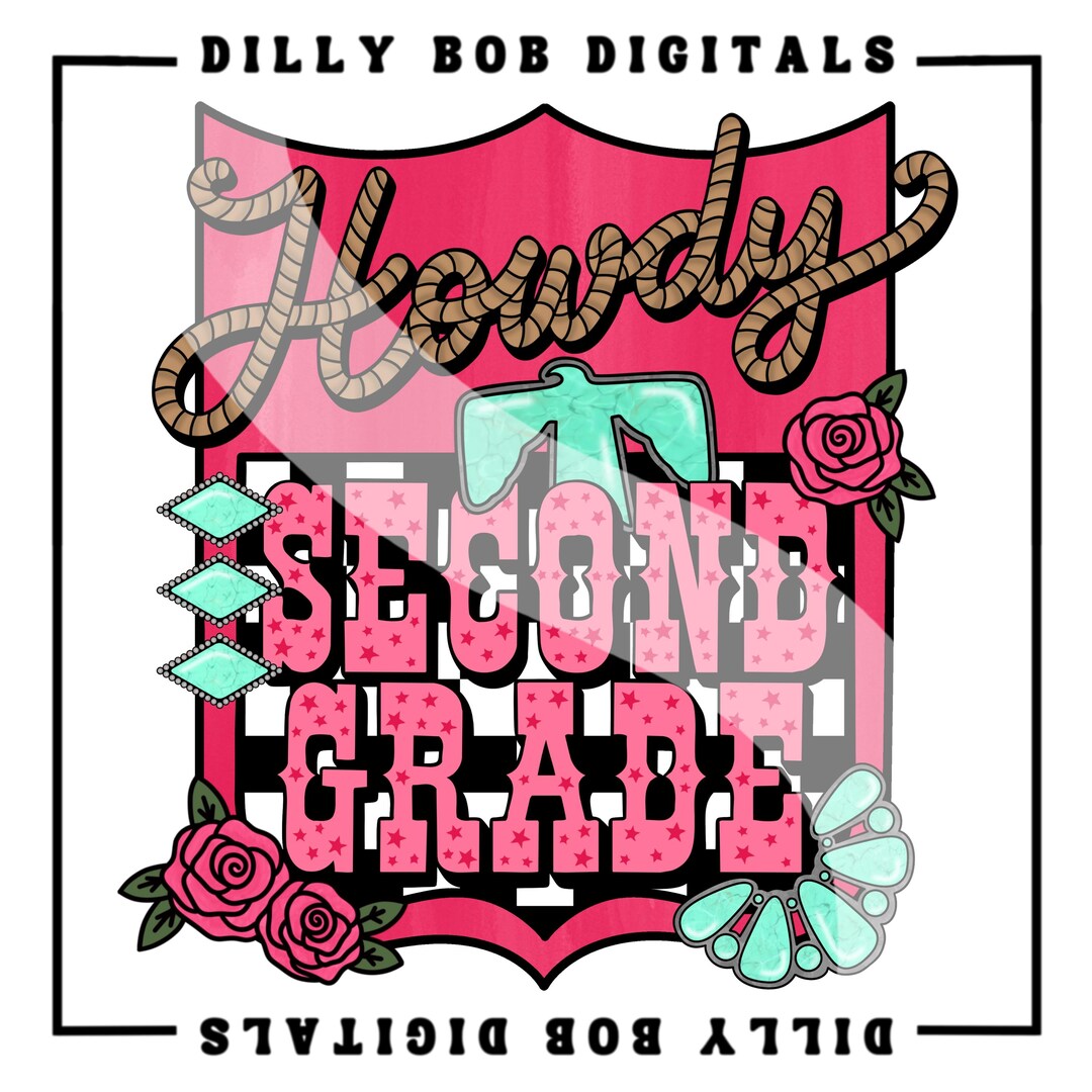 Howdy Second Grade PNG: Western Cowboy Back to School Sublimation ...