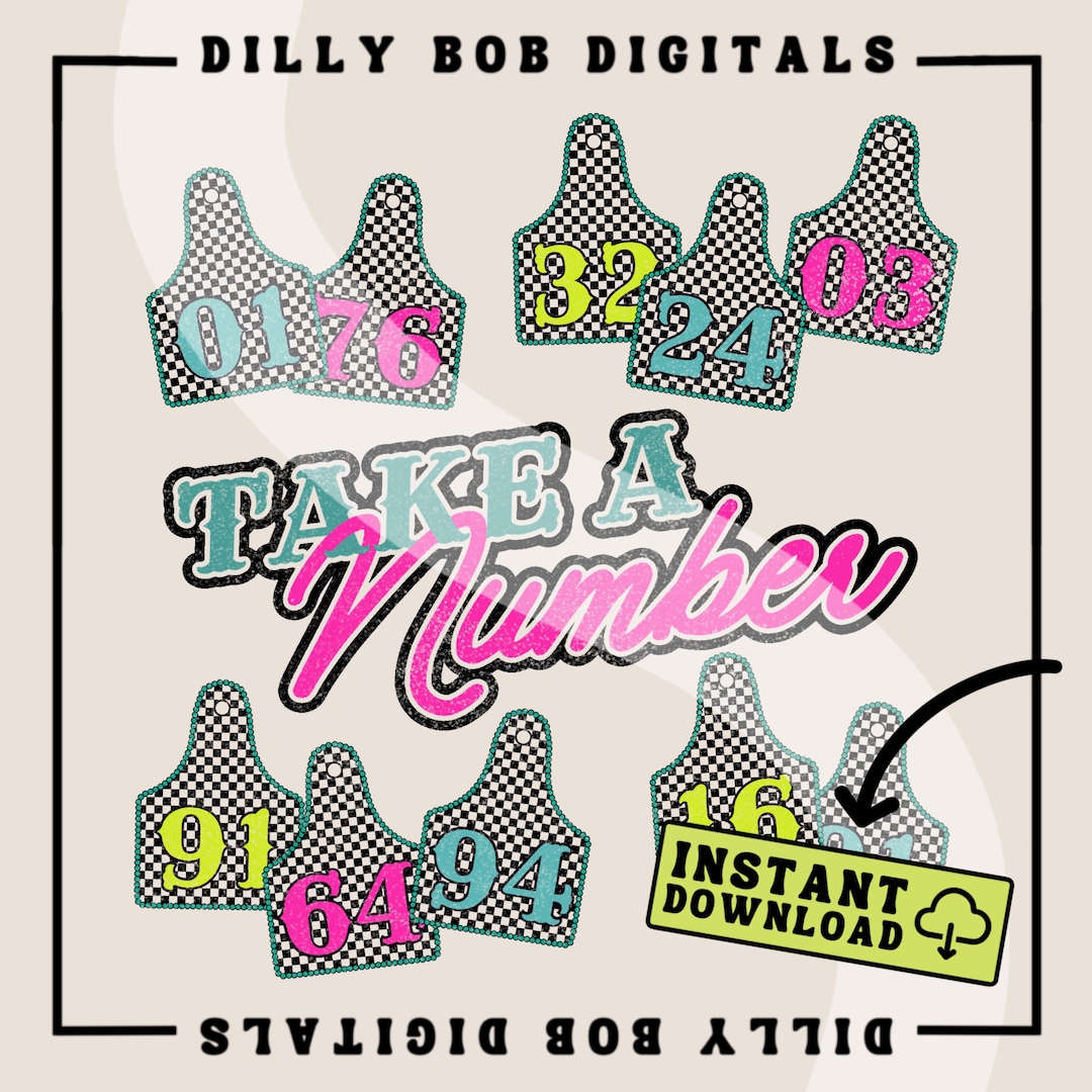 Take A Number Cattle Tag PNG Digital Download + Bonus Design ...