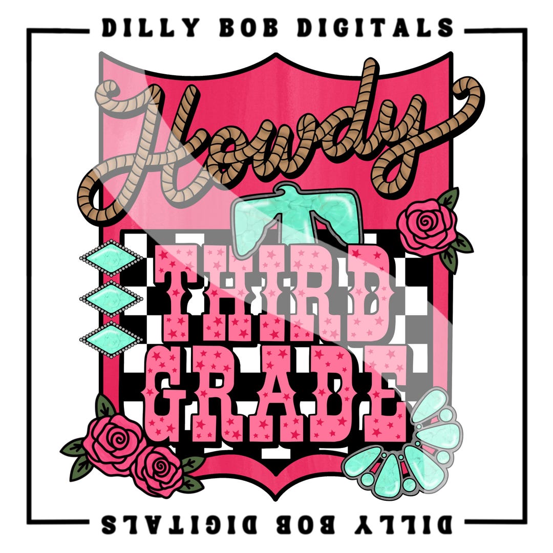 Howdy Third Grade PNG: Western Cowboy Back to School Sublimation Design ...