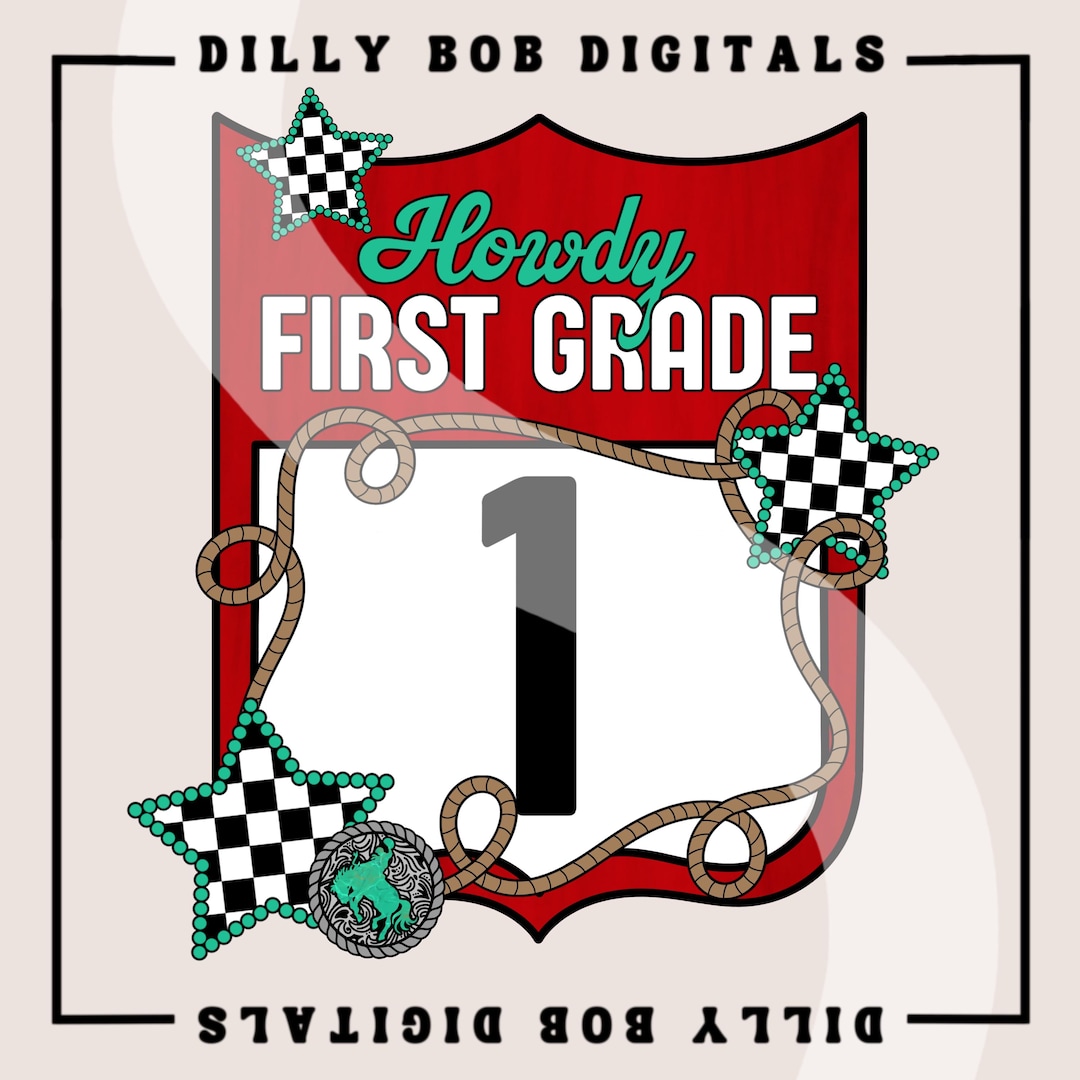 Howdy First Grade Back Number PNG Digital Download | Western ...
