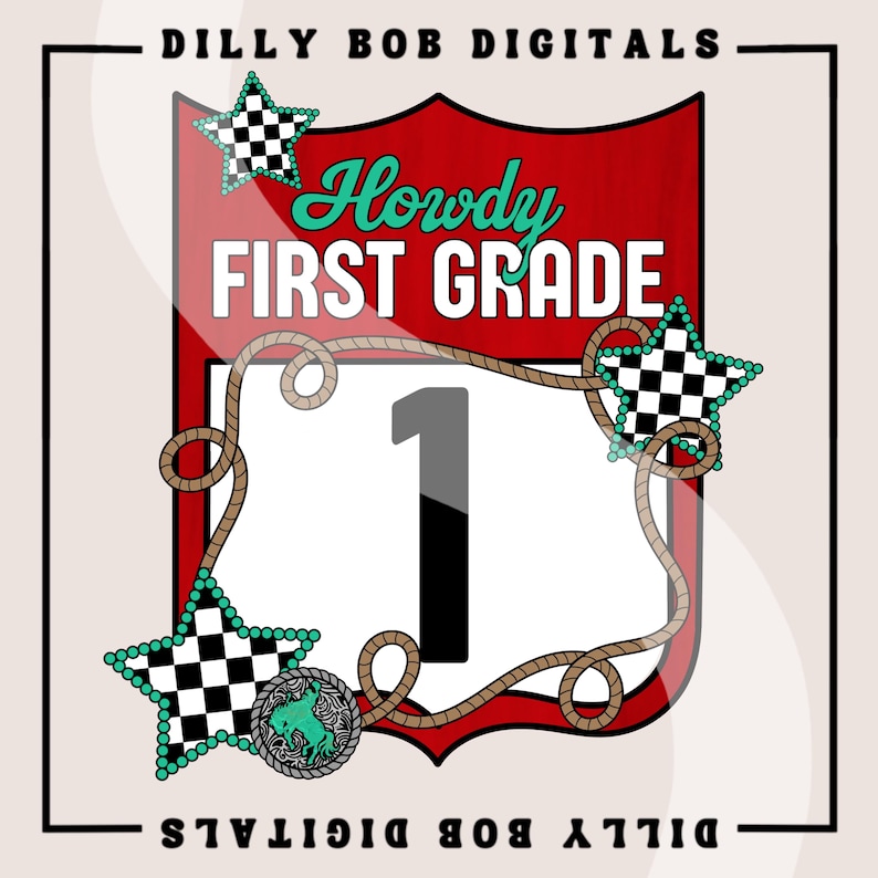Howdy First Grade Back Number PNG: Western Back to School Sublimation ...