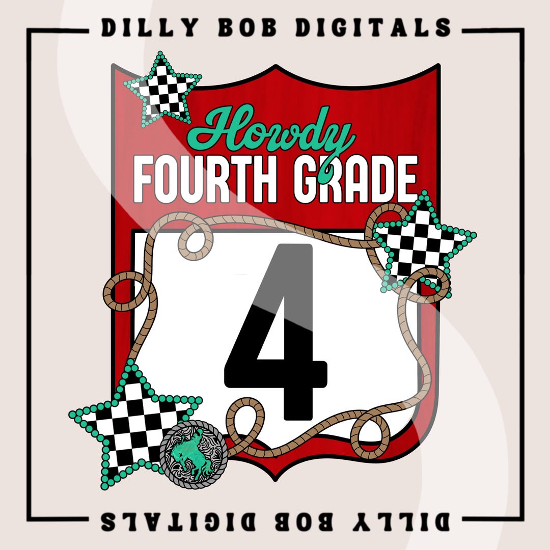 Howdy Fourth Grade Back Number PNG: Western Back to School Sublimation ...
