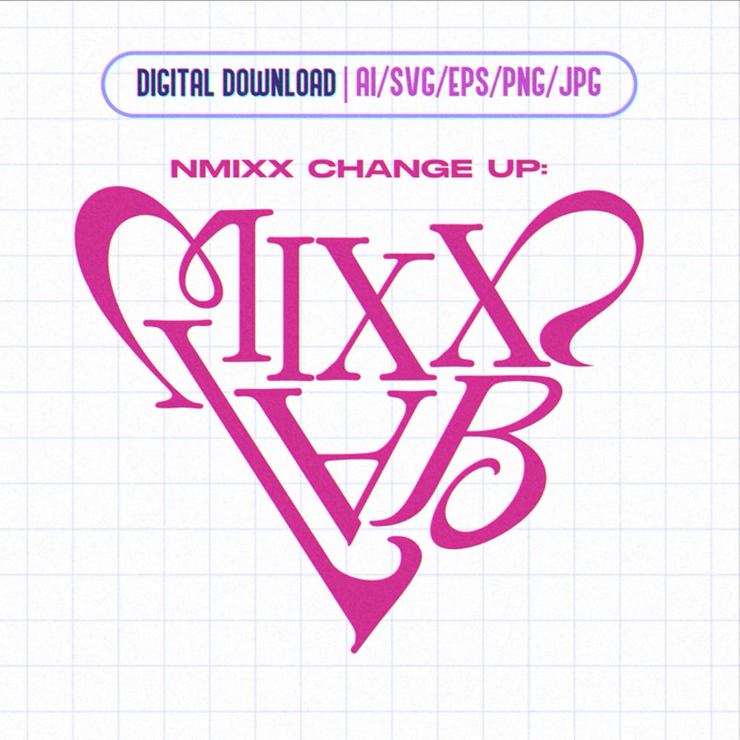 NMIXX Change up : MIXX LAB Tour Ai, Eps, Png, Jpg, Svg Printable Decal ...