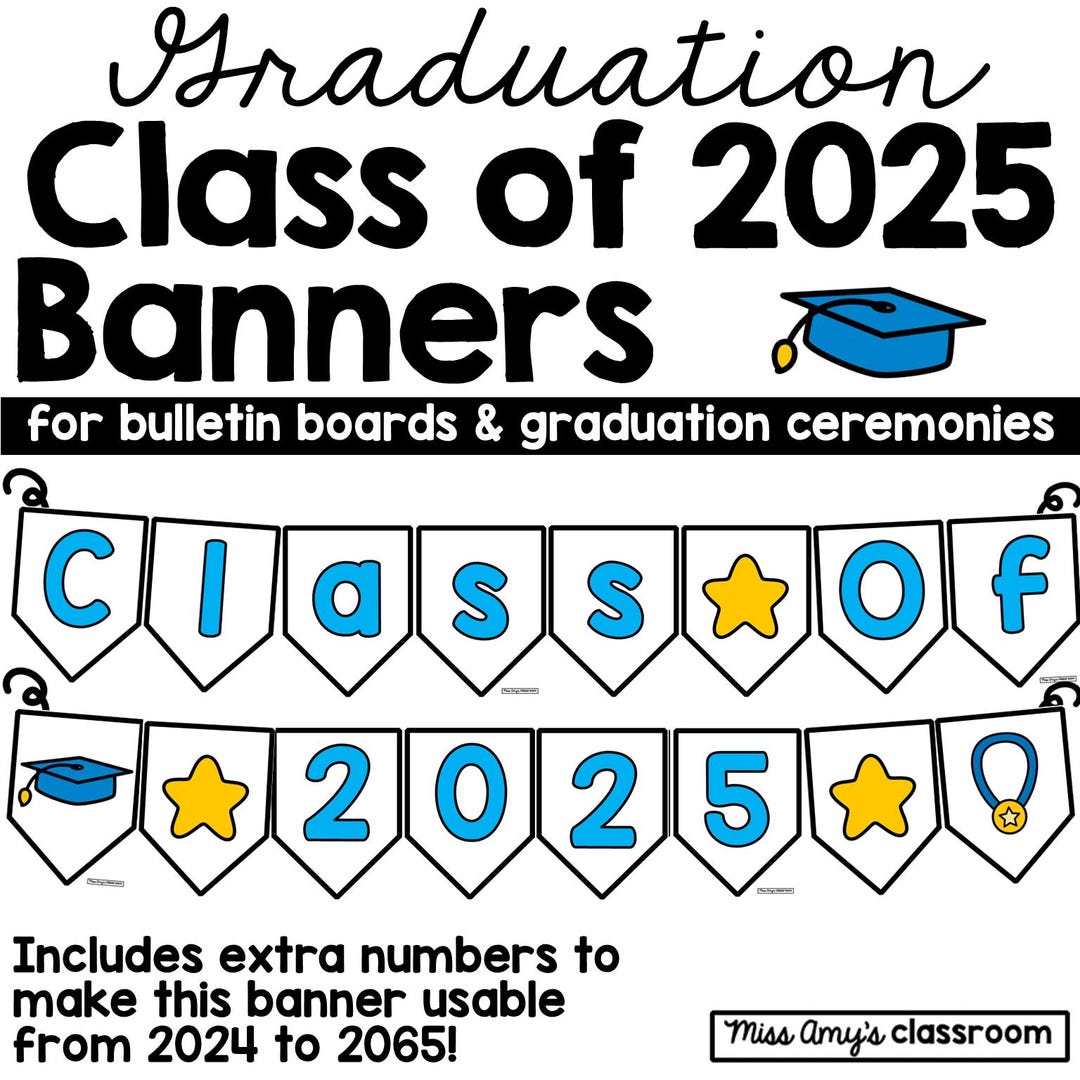 Class of 2025 Graduation Banner: Printable Bulletin Board Decor - Etsy
