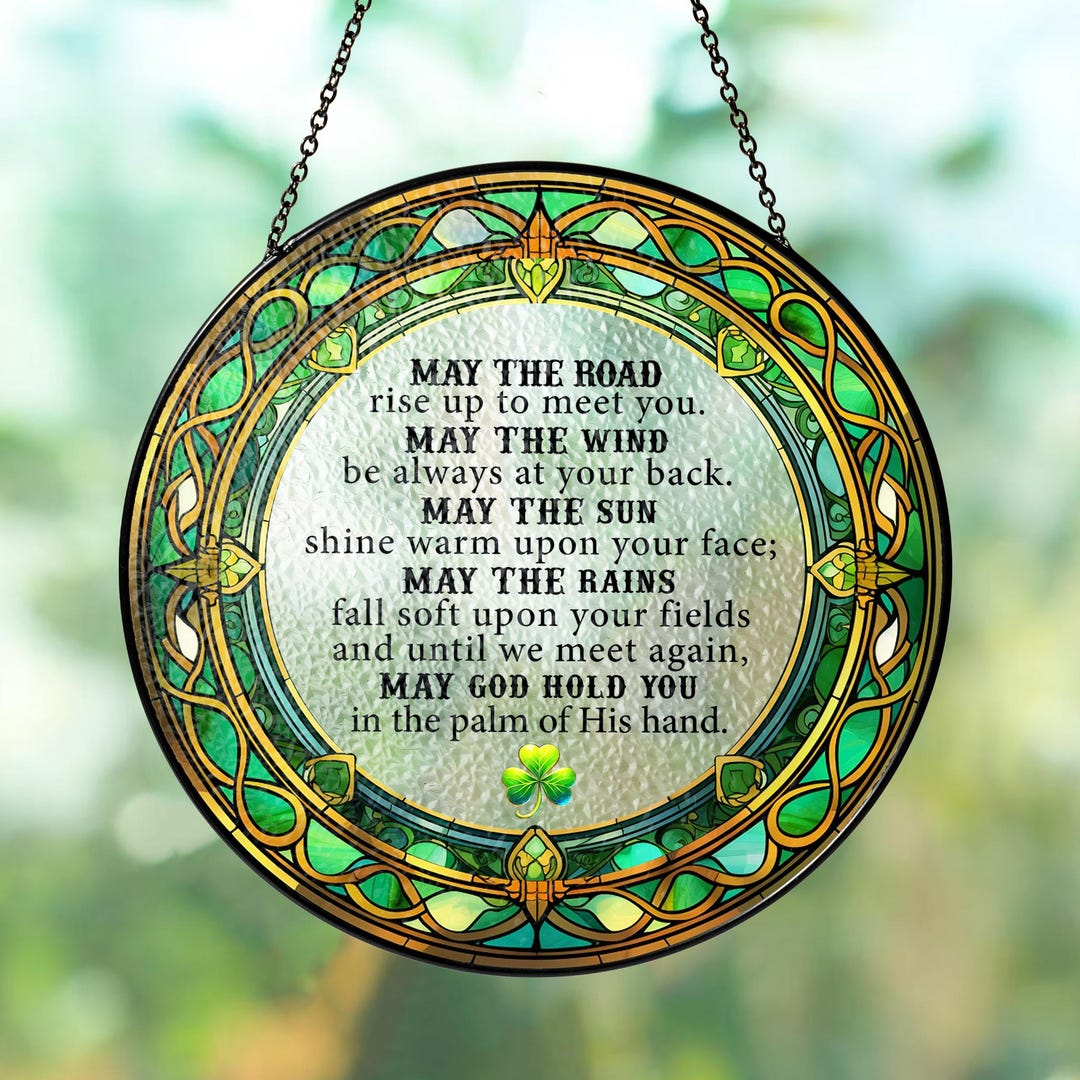 Irish Blessing Suncatcher, Stained Glass Celtic Window Hanging, May the ...