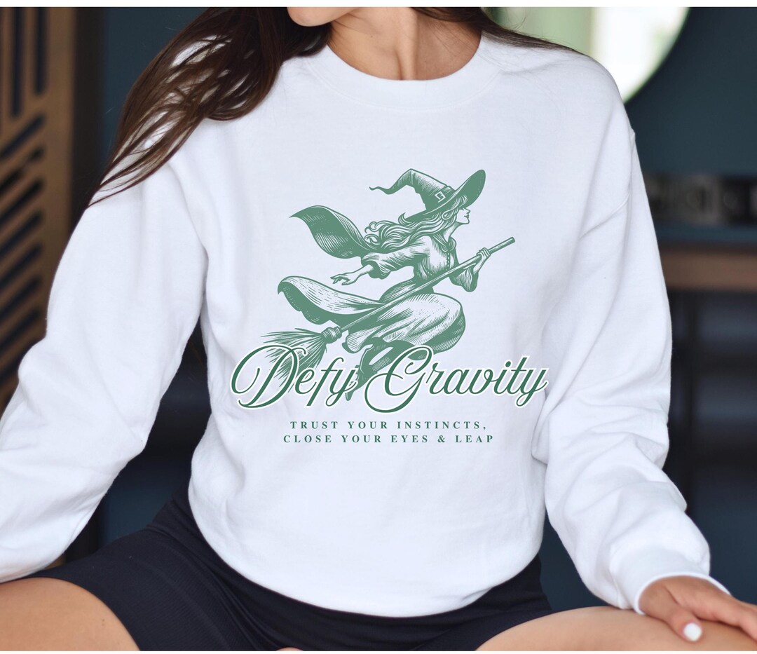 Elphaba Defying Gravity Wicked Movie Musical Sweatshirt, Wicked Popular ...
