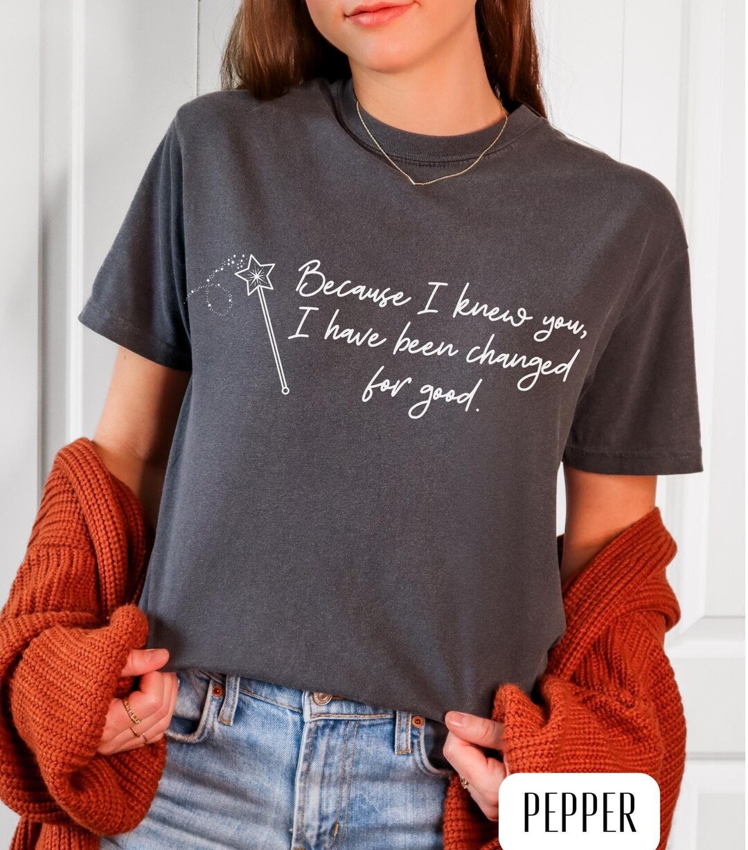 Changed for Good Lyric Comfort Colors Shirt, Wicked Musical Movie ...