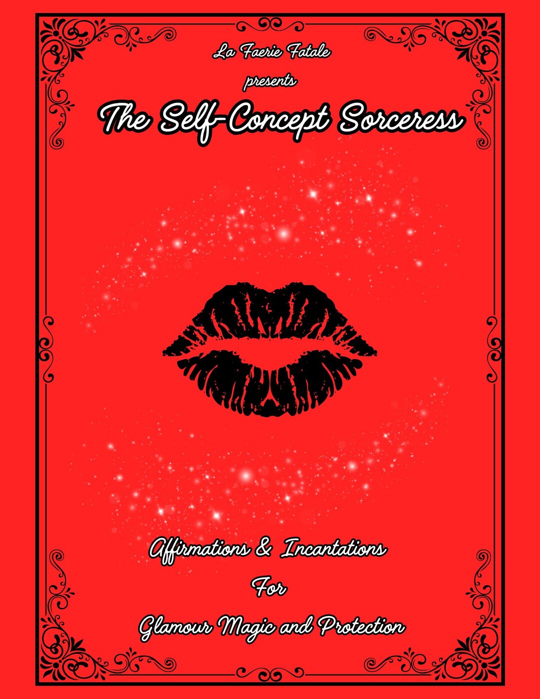 The Self-concept Sorceress: 7 Affirmations & Incantations for Glamour ...