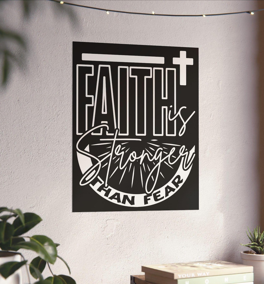 Christian Poster, Faith is Stronger Than Fear, Bible Verse Wall Art ...