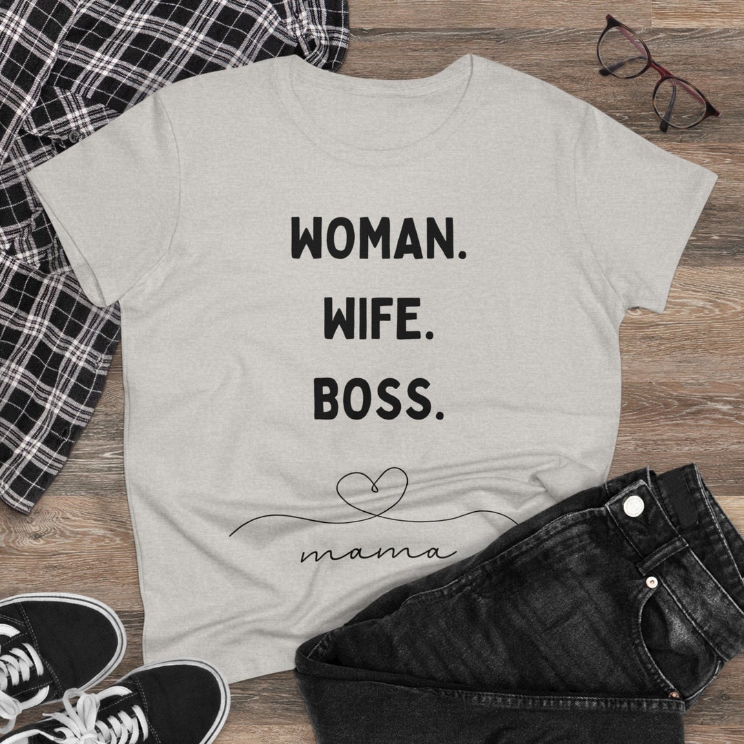 Woman Wife Boss T-shirt Empowering Mama Tee, Feminist Family Leader ...