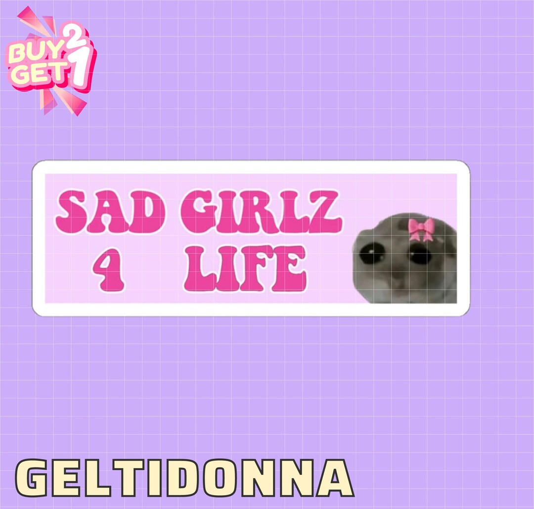 Sad Girl 4 Life Sticker, Funny Meme Sad Hamster Sticker, Trending ...