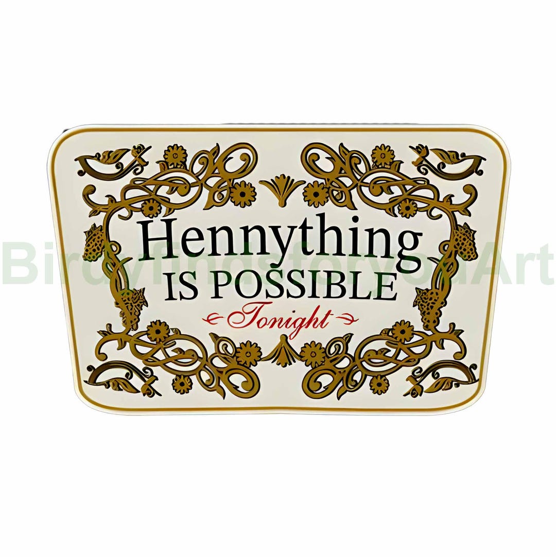 Hennything is Possible Png File Digital Png Download - Etsy