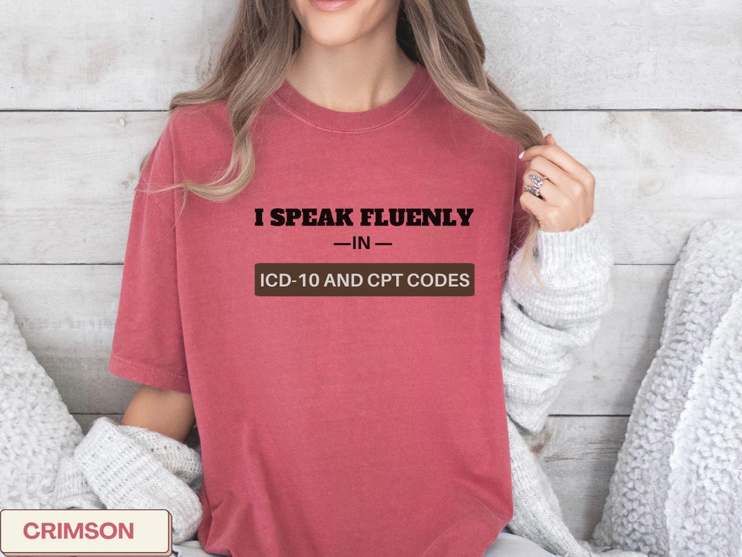 Medical Coder Shirt I Speak Fluently in Icd-10 Shirt Medical Coding ...