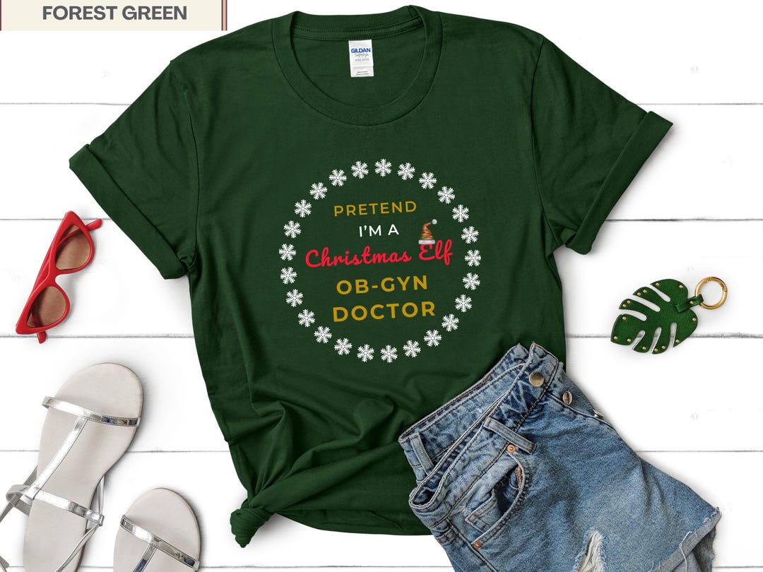 Obgyn Doctor Elf Christmas Shirt Obgyn Ob-gyn Christmas Gynecology ...