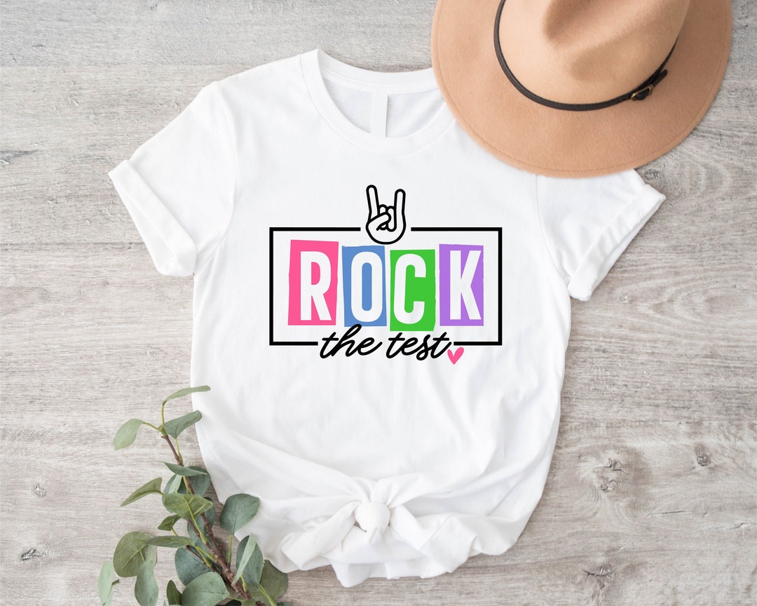 Rock the Test T-shirt, Motivational Shirt, You Got This Tee, You Know ...