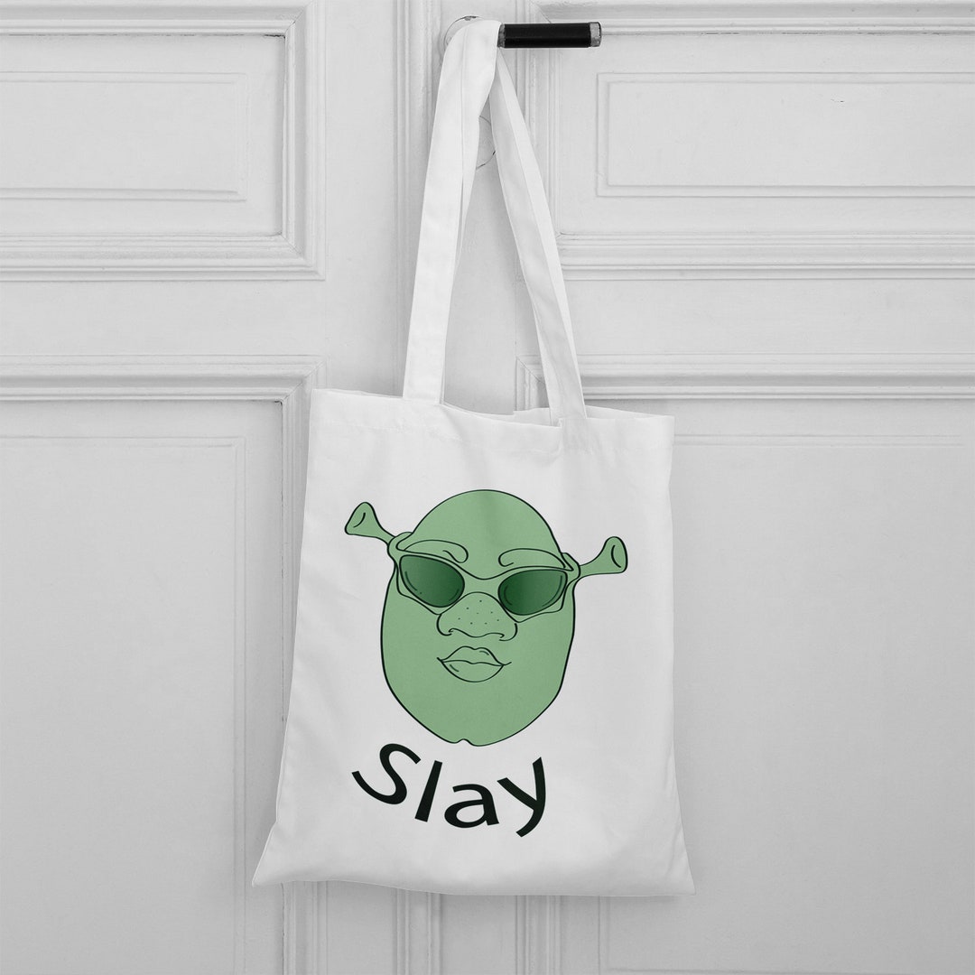Shrek Tote Bag, Born to Slay, Funny Quotes, Meme Gift Idea for Shrek ...