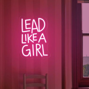 Lead Like A Girl Neon Sign, Girl Power Neon Light, Office Wall Decor ...