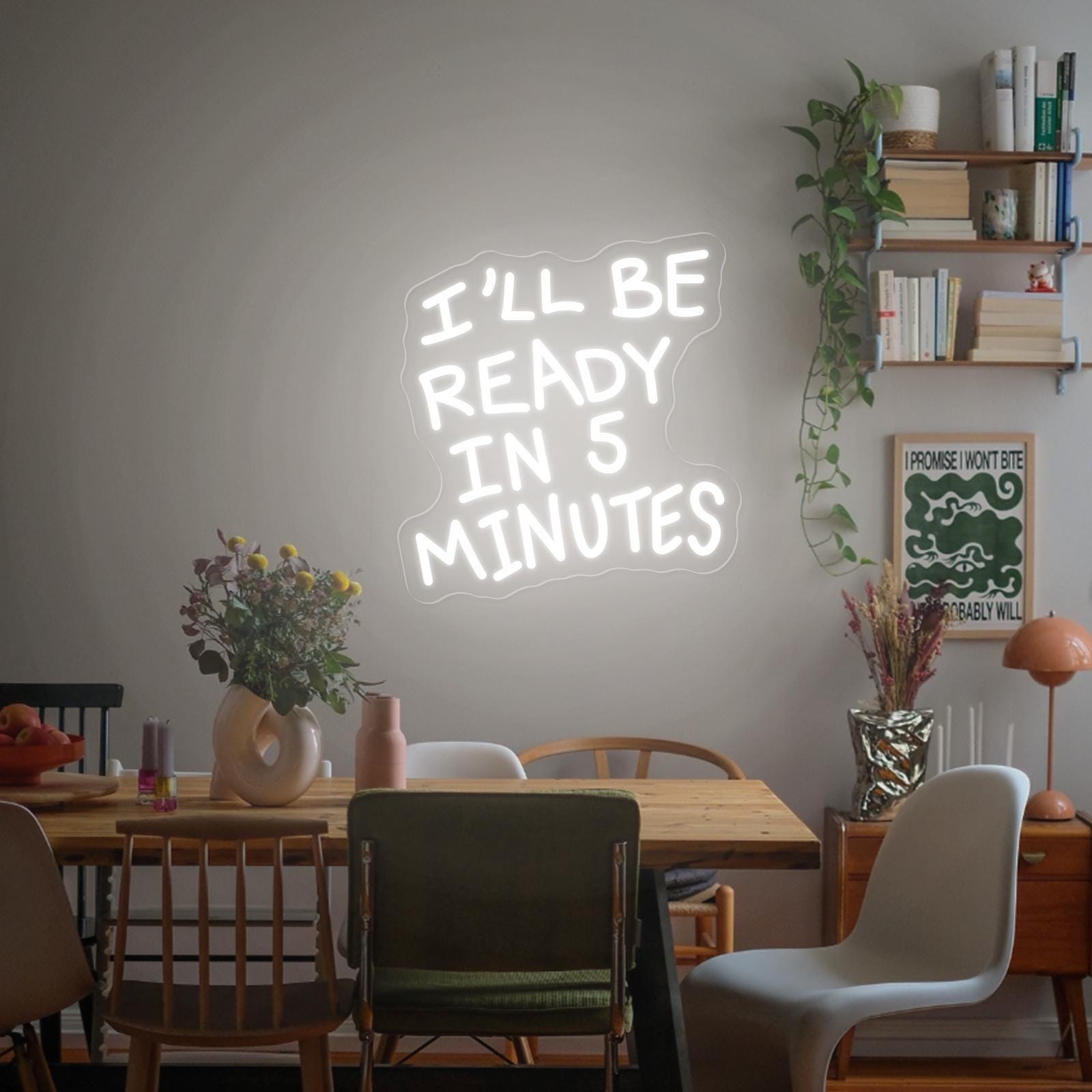 I'll Be Ready in 5 Minutes Neon Sign, Girly Room Decor - Etsy
