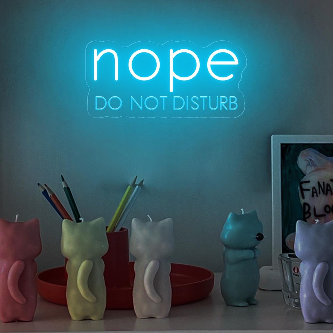 Nope Do Not Disturb Neon Sign, Meeting in Progress Sign, Office Wall ...